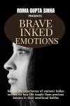 Brave Inked Emotions: An Inspirational Anthology of True Stories ...
